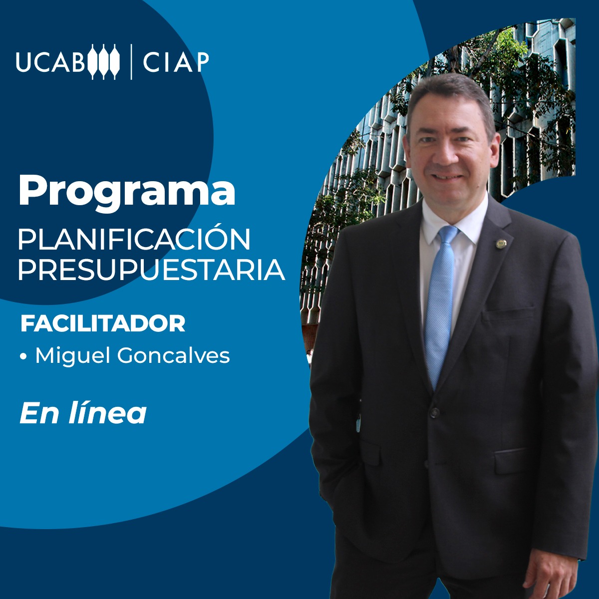 Programa. Planificación Presupuestaria. • CIAP | UCAB